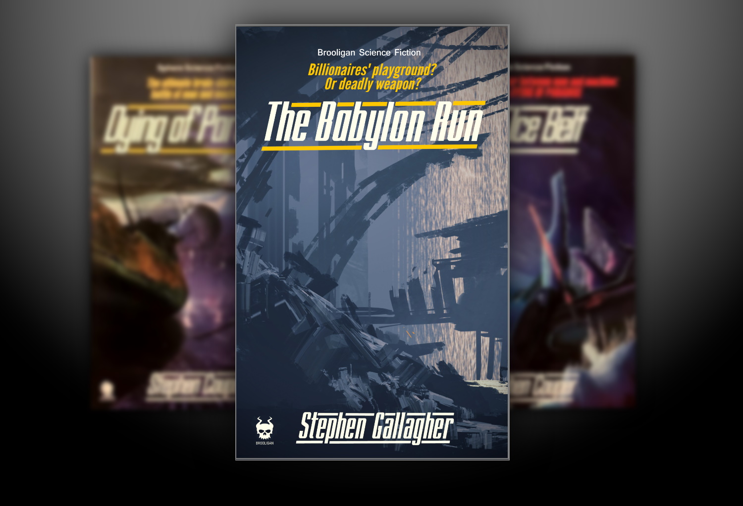 The Babylon Run – Stephen Gallagher